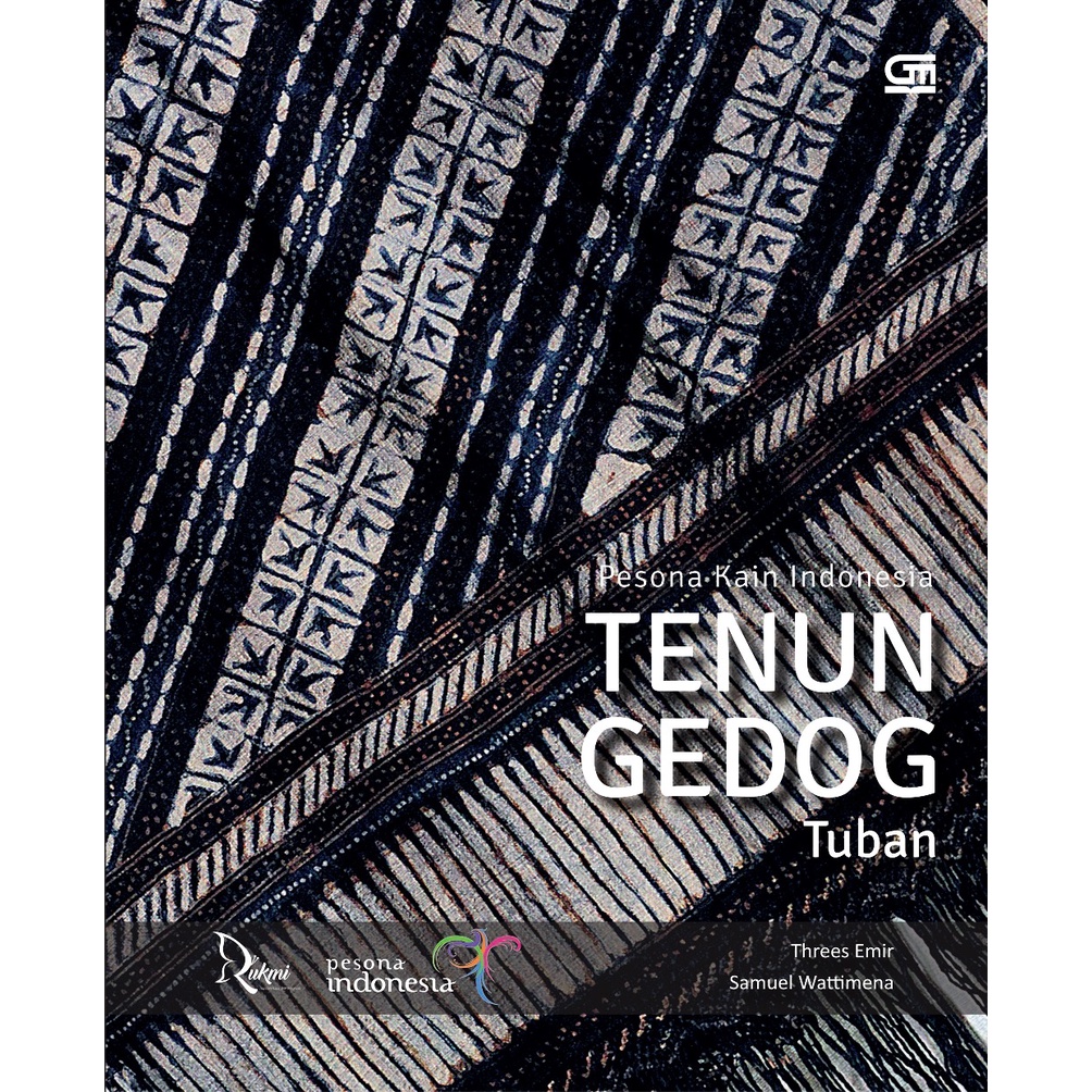 Jual Buku Tentang Kain Tradisonal Pesona Kain Indonesia: Tenun Gedog ...