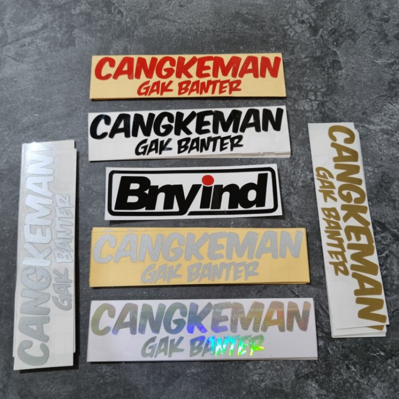 Jual STICKER CANGKEMAN GAK BANTER CUTTING | Shopee Indonesia