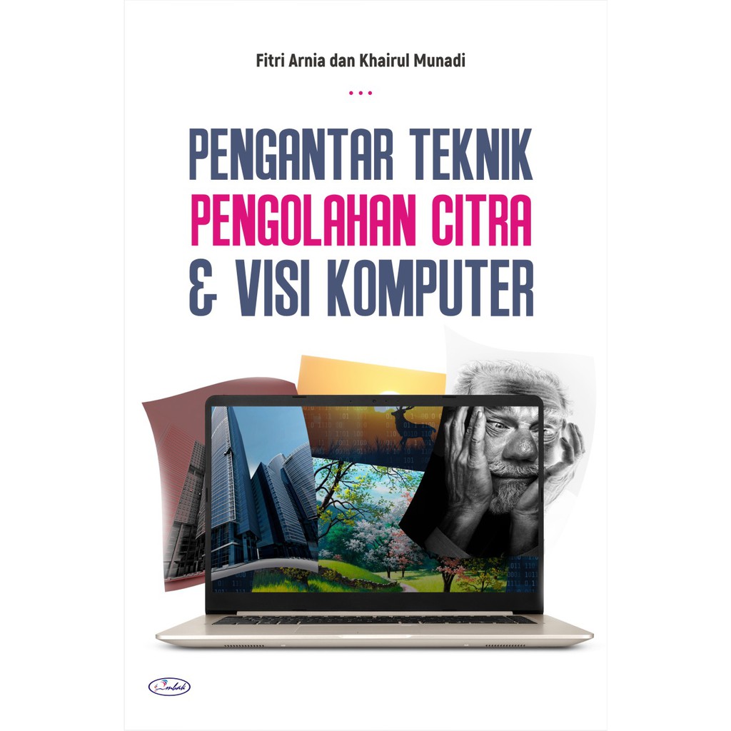 Jual Pengantar Teknik Pengolahan Citra dan Visi Komputer | Shopee Indonesia