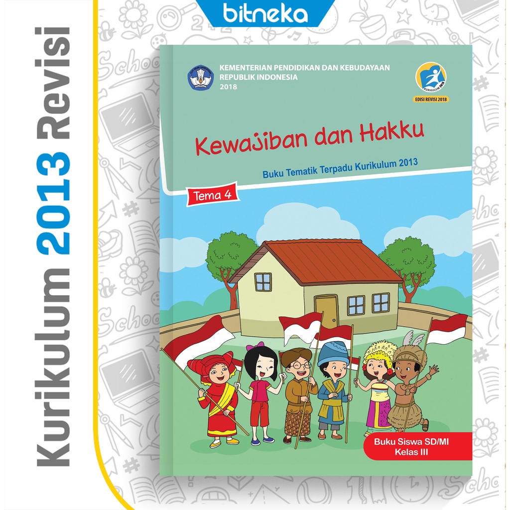 Jual Buku Tematik SD-MI Kelas 3 Tema 4 Kewajiban dan Hakku K13 Revisi Terbaru | Shopee Indonesia