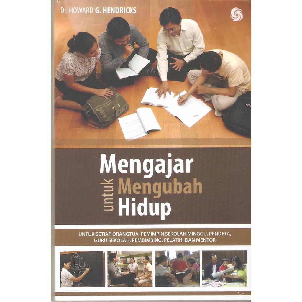 Jual Buku Mengajar Untuk Mengubah Hidup (Howard G. Hendricks) | Shopee ...
