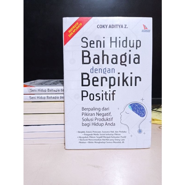 Jual Buku Motivasi - Seni Hidup Bahagia Dengan Berpikir Positif by Coky Aditya Z | Shopee Indonesia