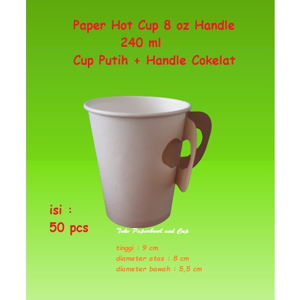 Jual Paper Hot Cup Gelas Kertas 8 oz 240 ml Polos Handle gagang isi 50 pcs gelas kopi teh ...