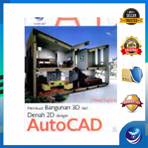 Jual Penerbit Andi - Membuat Bangunan 3D Dari Denah 2D Dengan Autocad ...