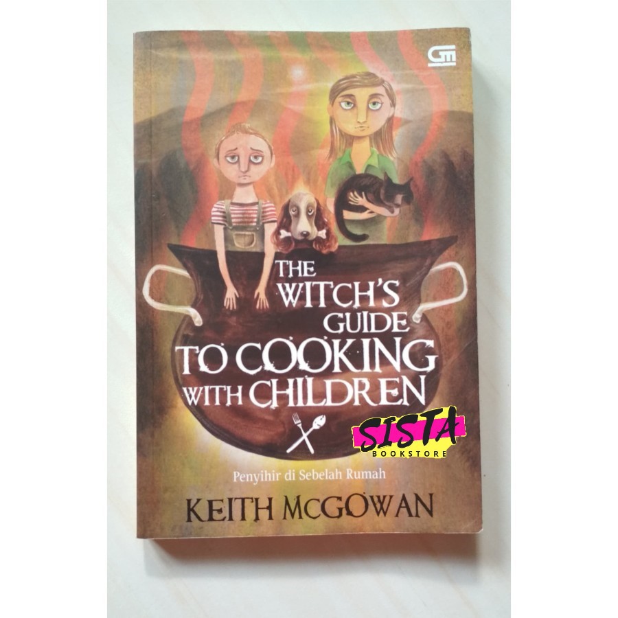 Jual The Witch's Guide To cooking with children novel bekas by Keith ...