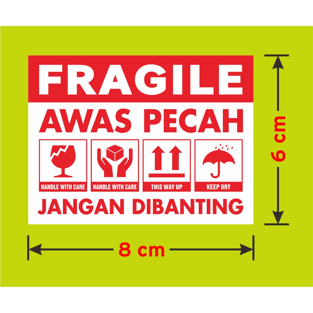 Jual Sticker Fragile Awas Pecah Stiker Jangan Dibanting Hati-hati 6 x 8 ...