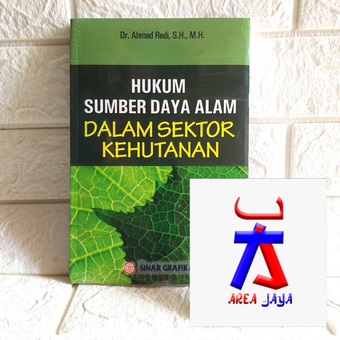 Jual HUKUM SUMBER DAYA ALAM DALAM SEKTOR KEHUTANAN Ahmad Redi SINAR ...