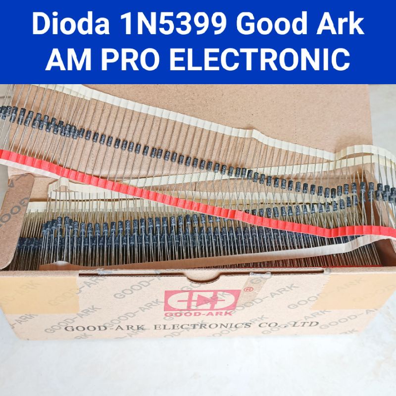 Jual Dioda IN5399 Good Ark Diode 1N5399 1000V 1.5A Dioda 2 Amper | Shopee Indonesia