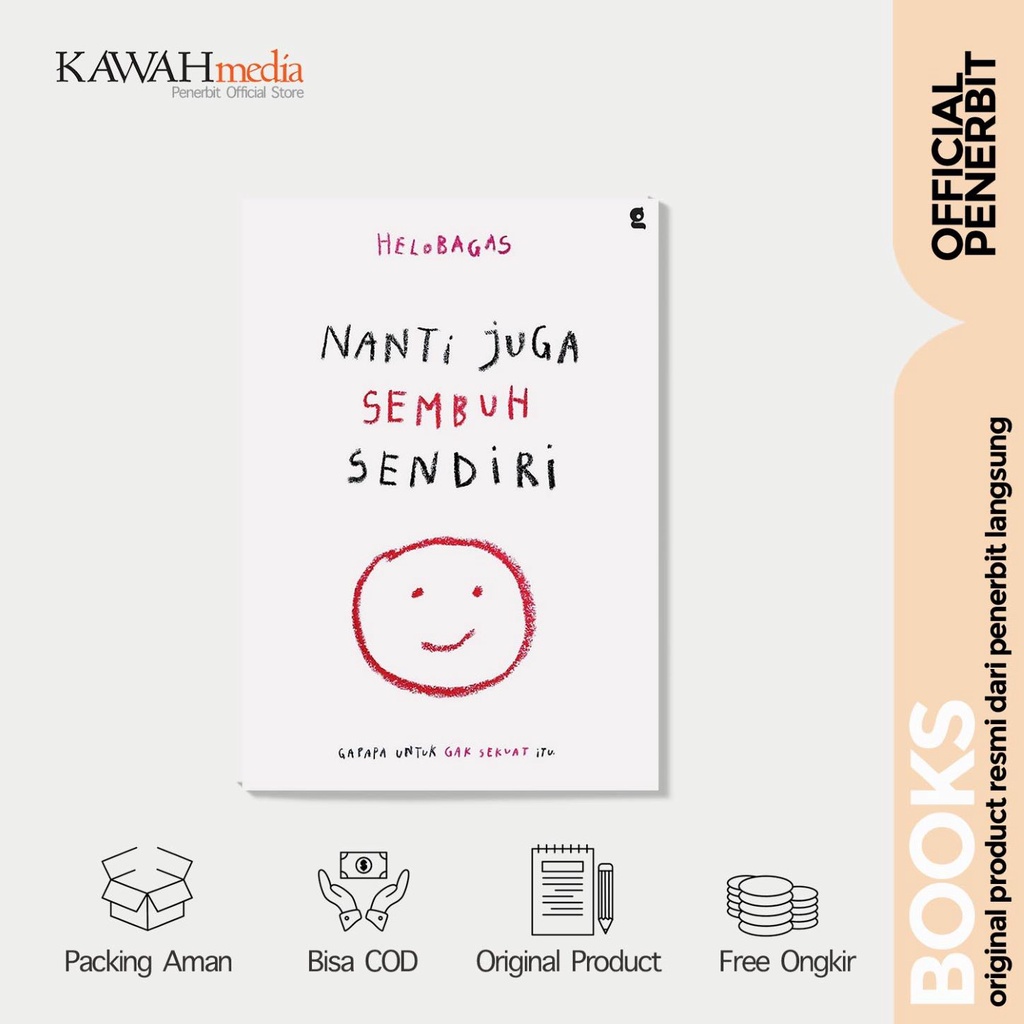 Jual Buku Self Improvement nanti juga Sembuh Sendiri Hello Bagas Gradien Kawahmedia | Shopee ...