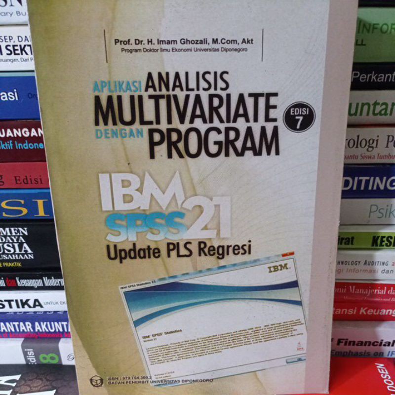 Jual Aplikasi Analisis Multivariate dengan Program IBM SPSS 21 Edisi 7 By Imam Ghozali | Shopee ...
