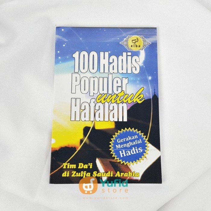 Jual Buku 100 Hadits Populer Untuk Hafalan (pustaka Elba) | Shopee Indonesia