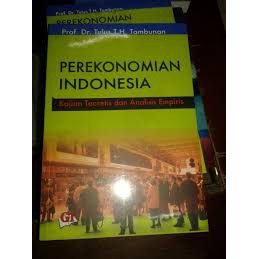 Jual Perekonomian Indonesia: Kajian Teoritis dan Analisis Empiris | Shopee Indonesia