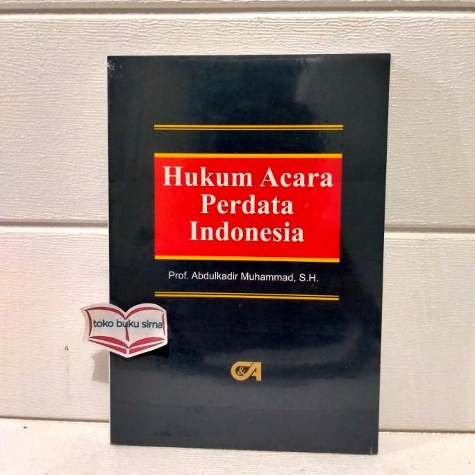 Jual BUKU HUKUM ACARA PERDATA INDONESIA - prof Abdulkadir Muhammad OBRAL | Shopee Indonesia