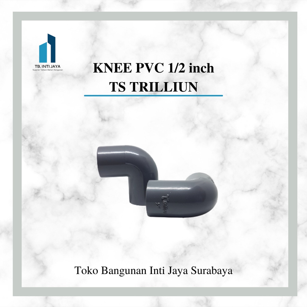 Jual KNEE PVC 1/2 inch TS TRILLIUN knee elbow pvc knie knie belokan ...