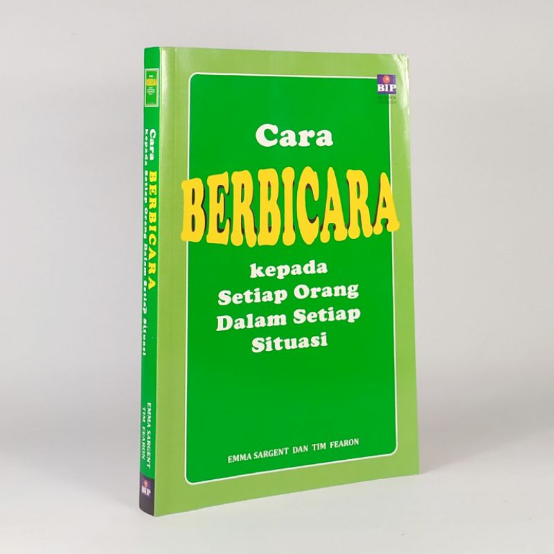 Jual CARA BERBICARA KEPADA SETIAP ORANG DALAM SETIAP SITUASI Emma ...
