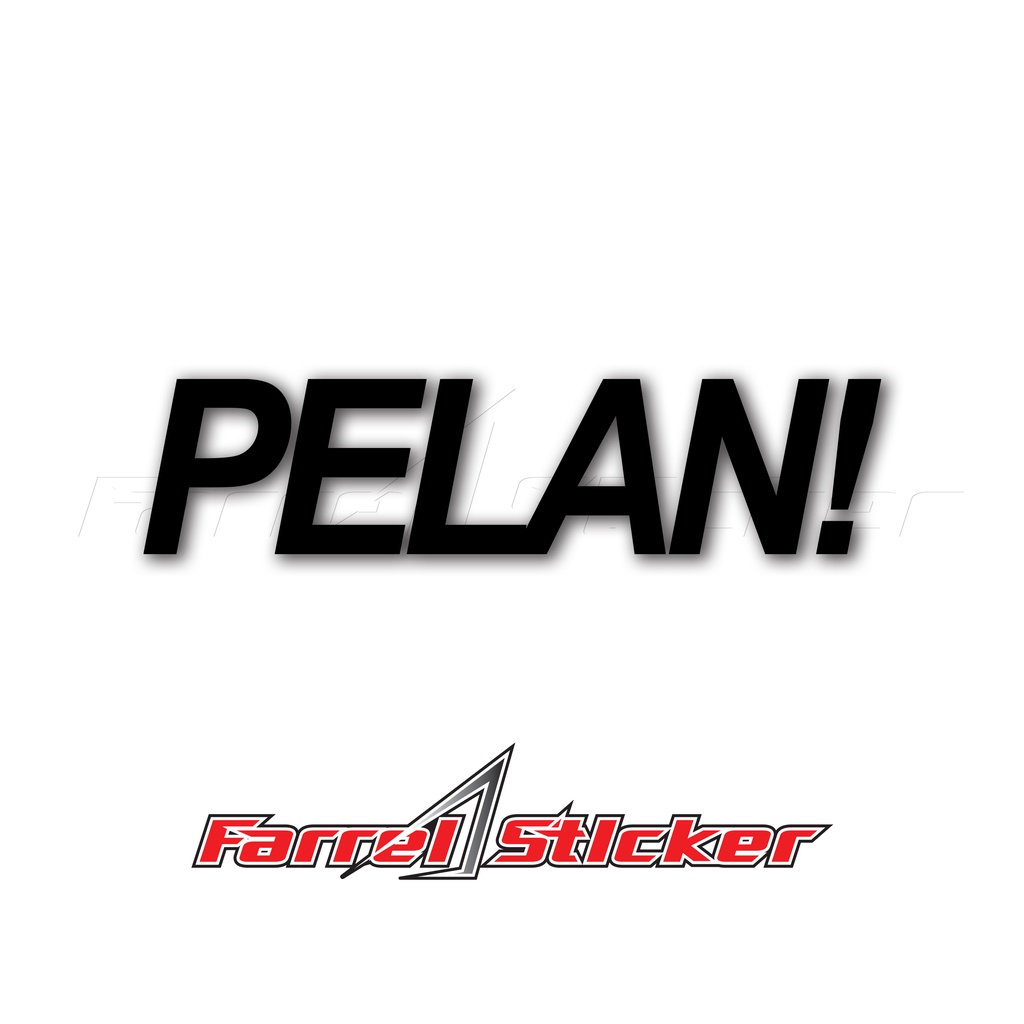 Jual stiker PELAN! sticker PELAN ! 12 CM | Shopee Indonesia