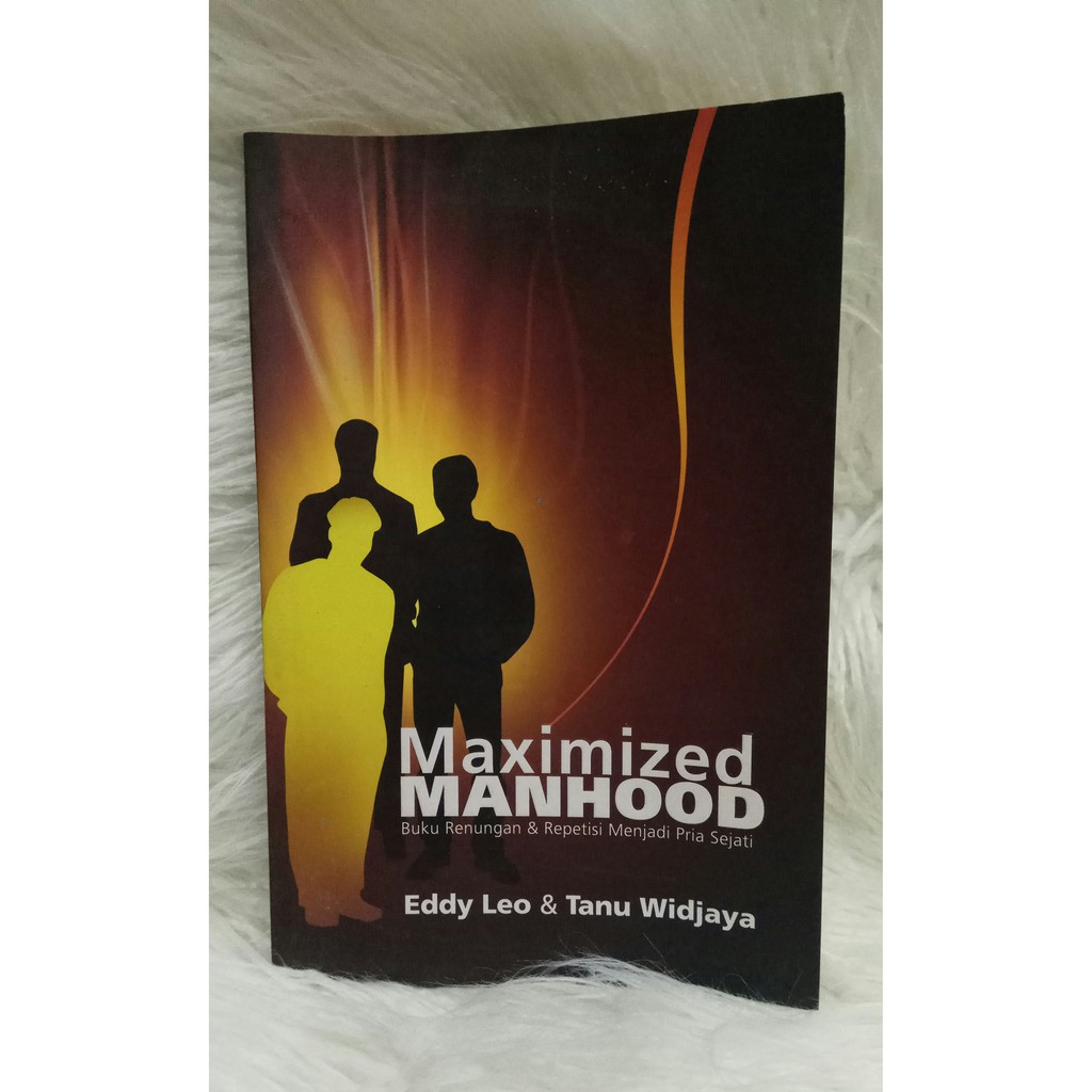Jual Maximized Manhood by Eddy Leo dan Tanu Widjaya | Shopee Indonesia