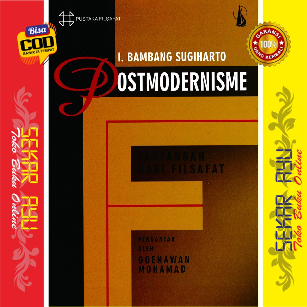 Jual Buku Postmodernisme tantangan bagi filsafat I Bambang Sugiharto ...