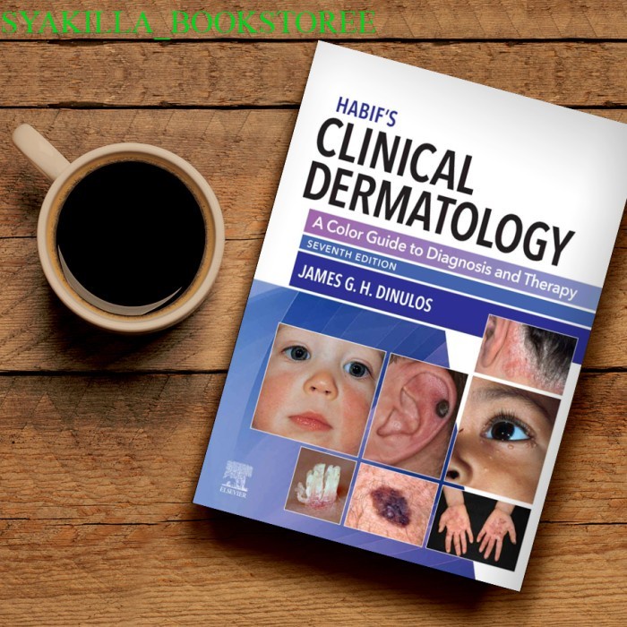 Jual BUKU BARU Habif's Clinical Dermatology A Color Guide to Diagnosis ...