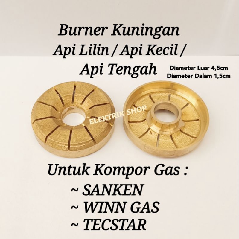 Jual BURNER KUNINGAN KOMPOR GAS SANKEN BESAR + BURNER API LILIN/API ...