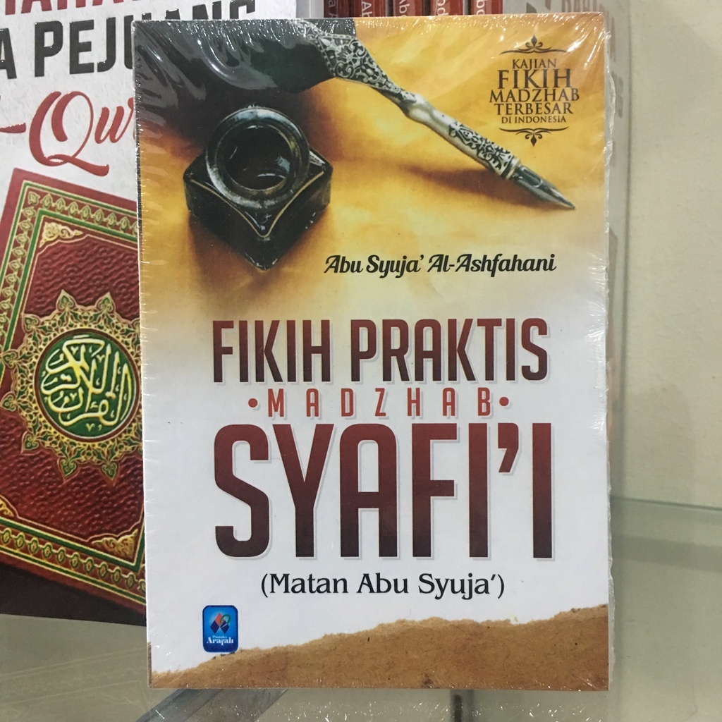 Jual Fikih Praktis Madzhab Syafii (Matan Abu Syuja) – Abu Syuja Al ...