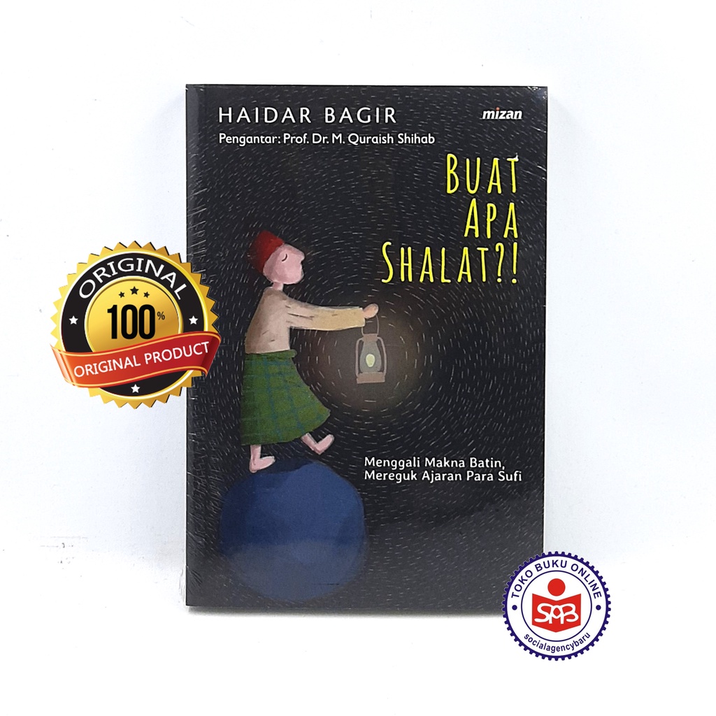Jual Buat Apa Shalat - Haidar Bagir | Shopee Indonesia