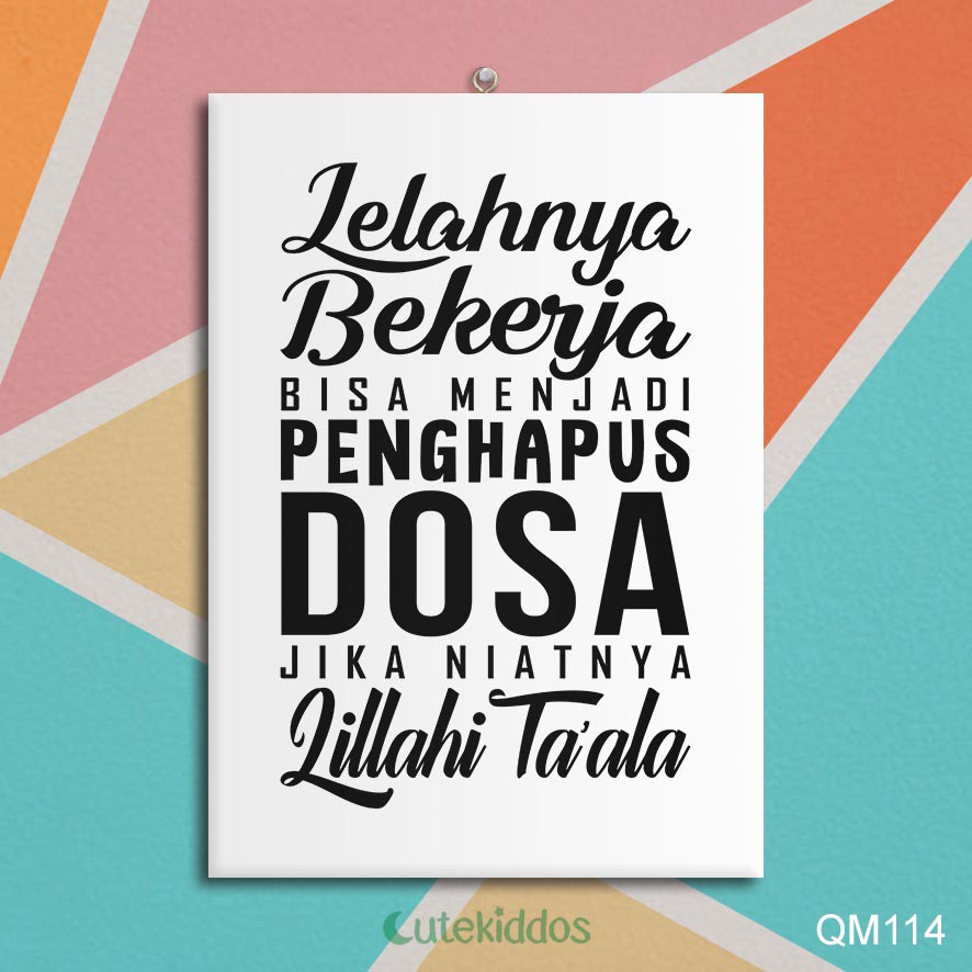 Jual Poster Kayu Quotes Islami Lelahnya Bekerja Hiasan Dinding Ruang ...