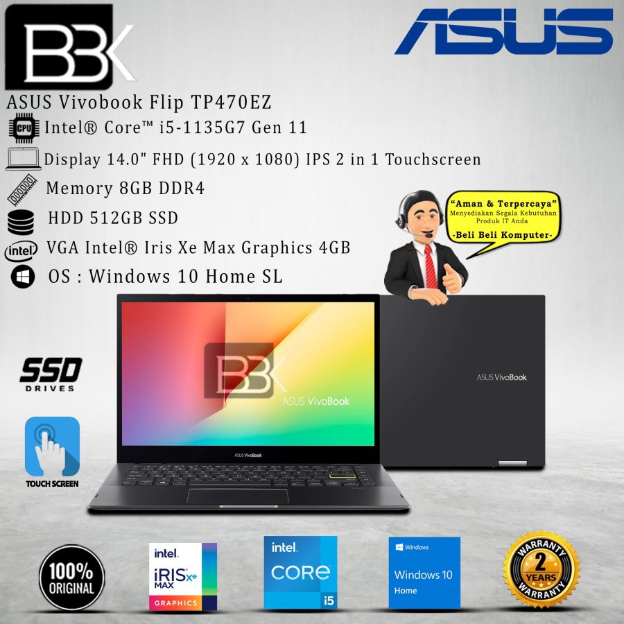 Jual ASUS Vivobook Flip TP470EZ i5-1135G7 8GB 512GB VGA 4GB SSD W10HSL ...