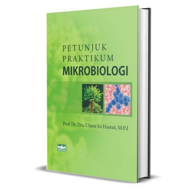 Jual Petunjuk Praktikum Mikrobiologi - Prof. Dr. Utami Sri Hastuti M.Pd ... Jual Petunjuk Praktikum Mikrobiologi - Prof. Dr. Utami Sri Hastuti M.Pd ...