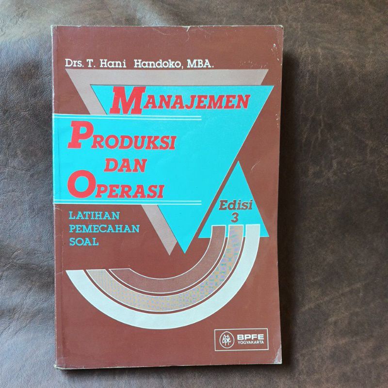 Jual MANAJEMEN PRODUKSI DAN OPERASI Latihan Pemecahan Soal EDISI 3 ...