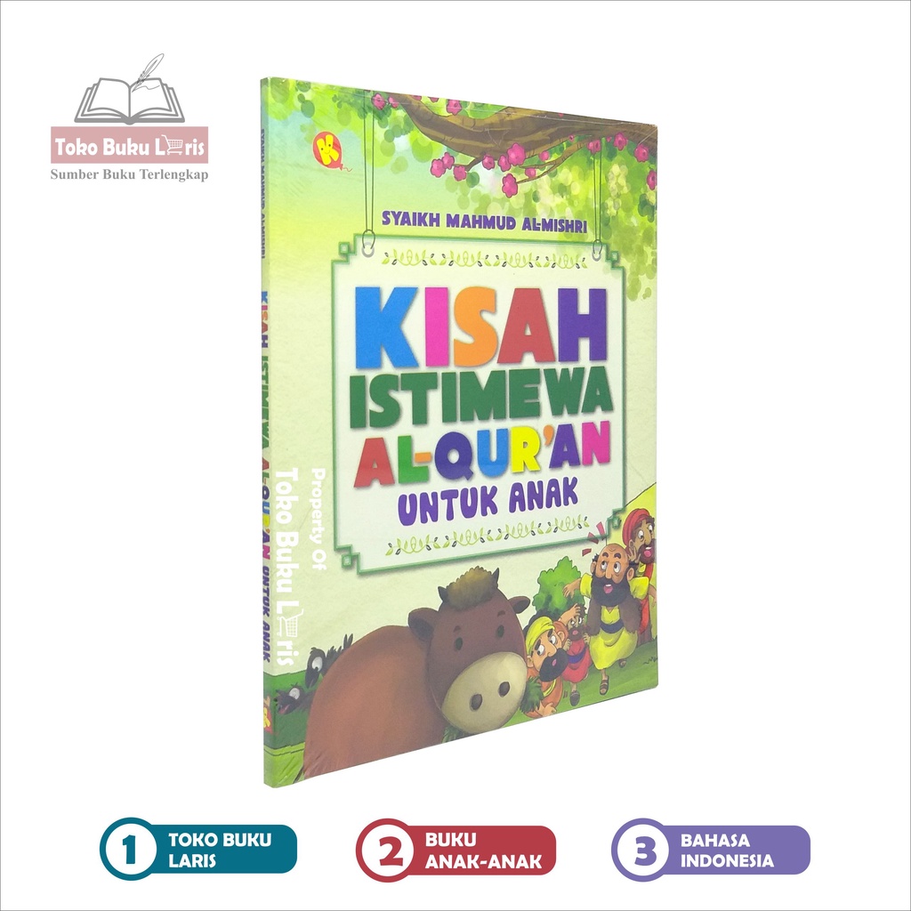Jual Kisah Istimewa Al-Quran Untuk Anak Penerbit Al kautsar Kids | Shopee Indonesia