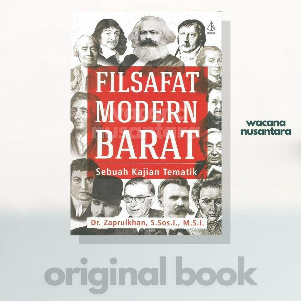 Jual Buku Filsafat Modern Barat: Sebuah Kajian Tematik - Zaprulkhan ...