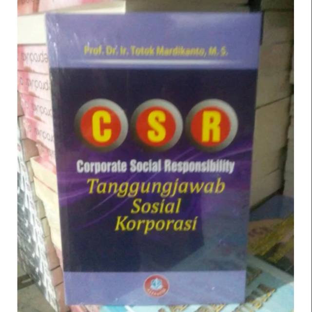 Jual Buku CSR corporate social Responsibility tanggung jawab sosial korporasi - totok mardikanto ...