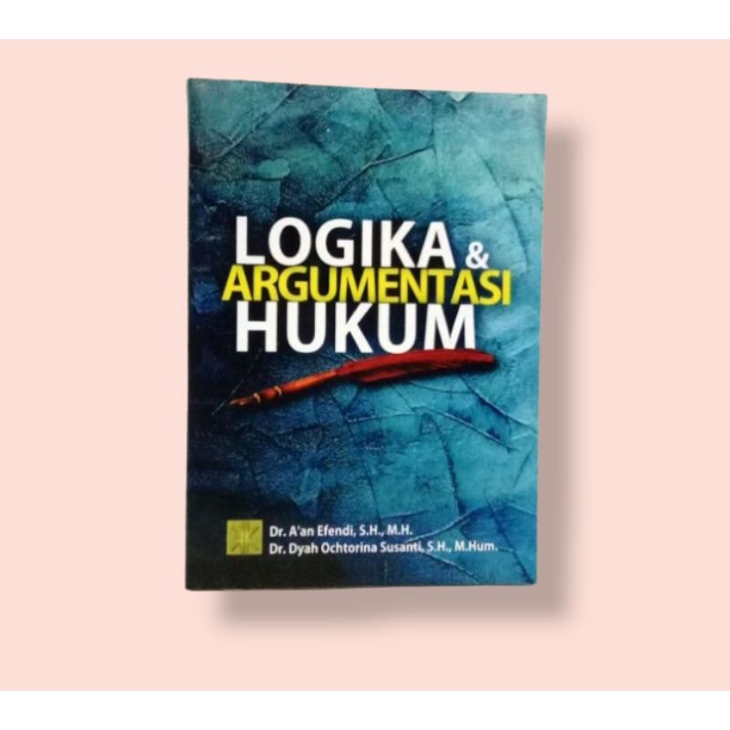 Jual logika dan argumentasi hukum | Shopee Indonesia Jual logika dan argumentasi hukum | Shopee Indonesia