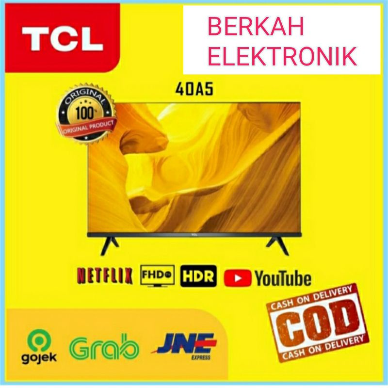 Jual TCL 40A5 40INCH FHD SMART LED TV ANDROID 9.0 HDR NETFLIX YOUTUBE ...