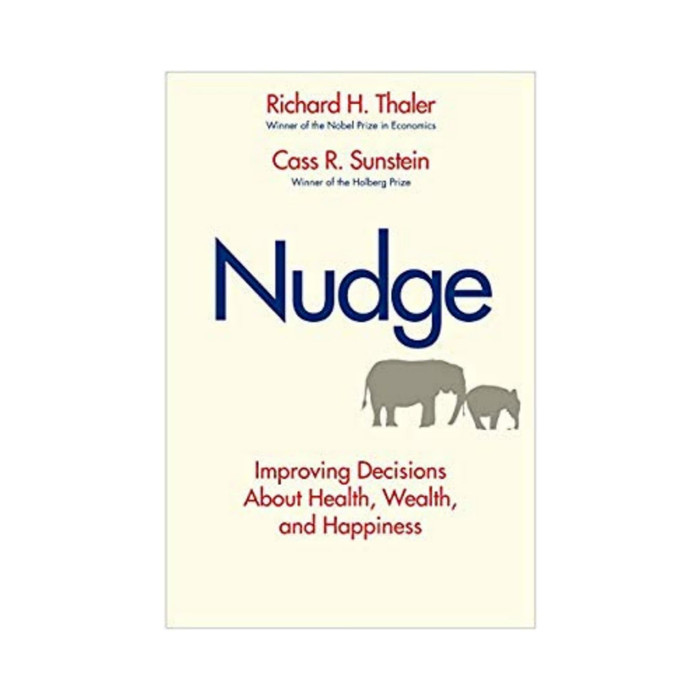 Jual Buku Cetak Nudge: Improving Decisions About Health, Wealth, and ... Jual Buku Cetak Nudge: Improving Decisions About Health, Wealth, and ...