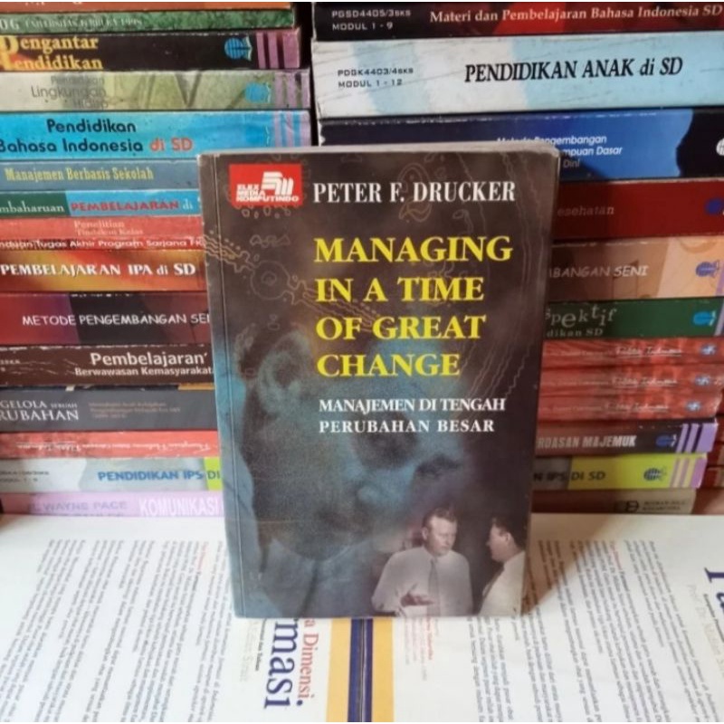 Jual MANAGING IN A TIME OF GREAT CHANGE Peter e drucker | Shopee Indonesia