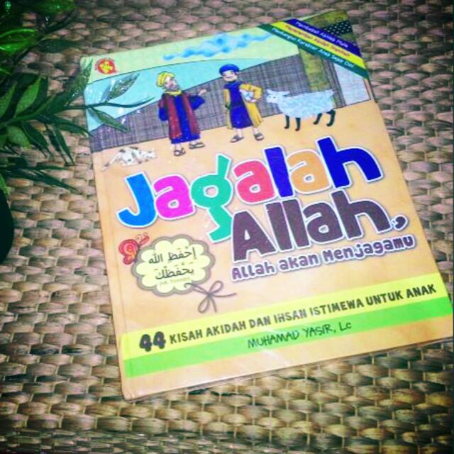 Jual Buku JAGALAH ALLAH, ALLAH AKAN MENJAGAMU Penerbit Pustaka Al ...