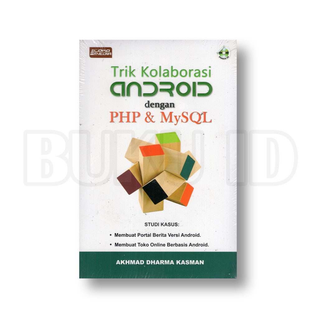 Jual Buku Trik Kolaborasi Android Dengan Php Dan Mysql Shopee Indonesia
