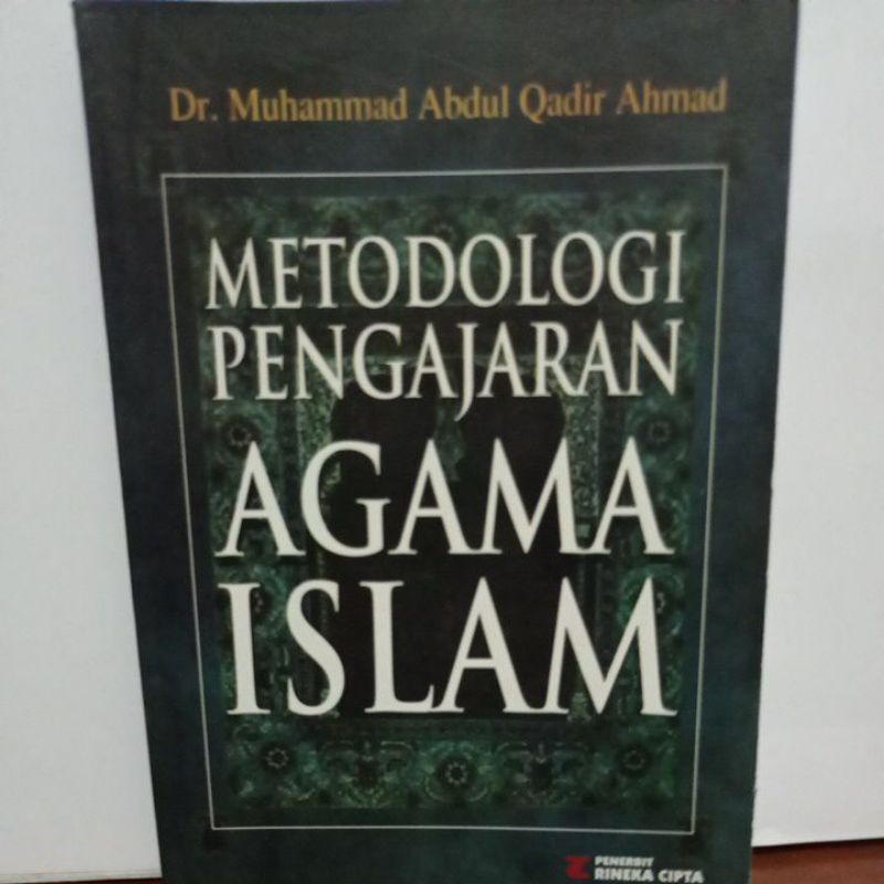Jual Buku Metodologi Pengajaran Agama Islam Oleh Dr. Muhammad Abdul Qadir Ahmad | Shopee Indonesia