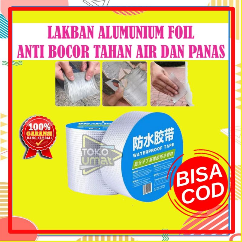 Jual COD Lakban Anti Bocor Anti Air Aluminium Foil Butyl 10cm X 5M Lem Talang Tambal Atap Rumah ...