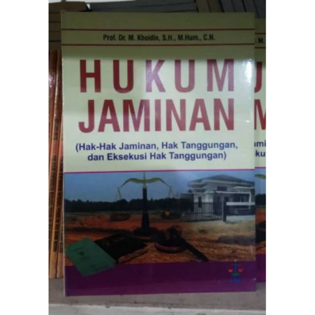 Jual Hukum Jaminan ( Hak Jaminan, Hak Tanggungan, Dan Hak Tanggungan - Prof. Moh. Khoidin ...