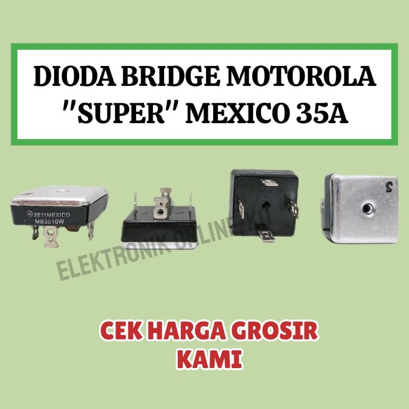 Jual DIODA BRIDGE KIRPOK 35A 3510 MEXICO | Shopee Indonesia