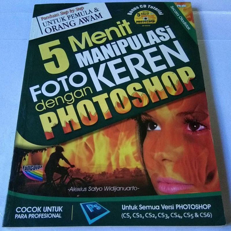 Jual Buku Photoshop - 5 Menit Menipulasi Foto Keren Dengan Photoshop ...