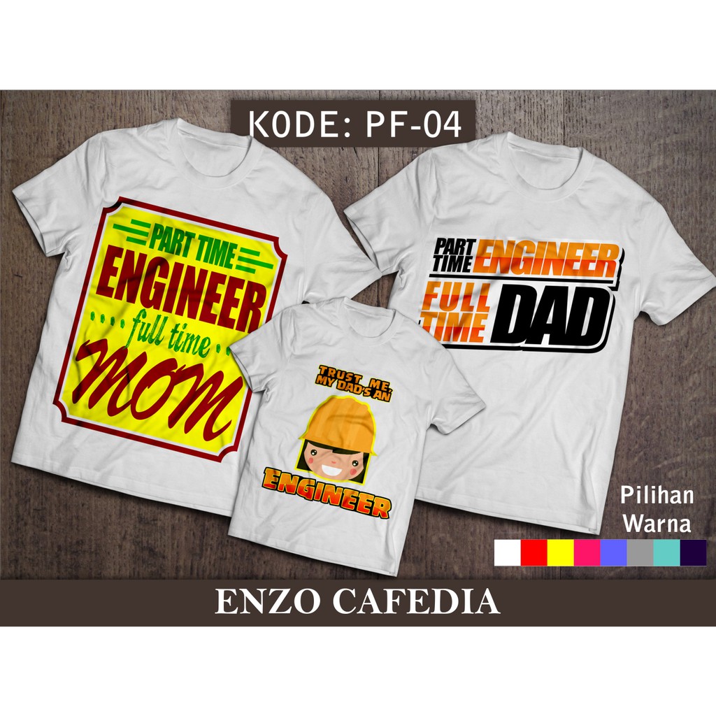 Jual Baju Kaos Keluarga Premium | Kaos Engineer Family PF 04 | Bisa ...