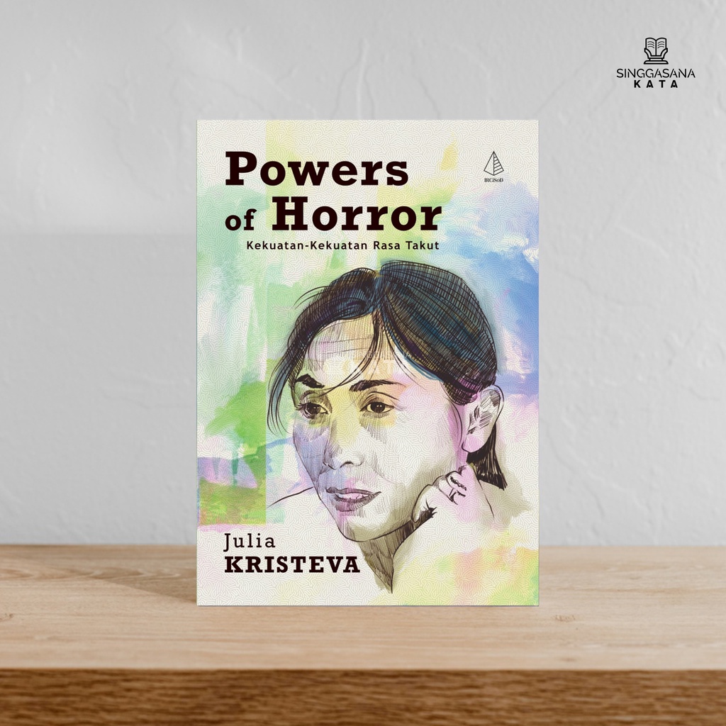 Jual Buku Powers of Horror (Kekuatan Rasa Takut) - Julia Kristeva ...