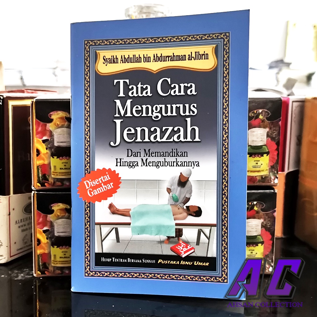 Jual [K126] - BUKU TATA CARA MENGURUS JENAZAH DARI MEMANDIKAN HINGGA ...