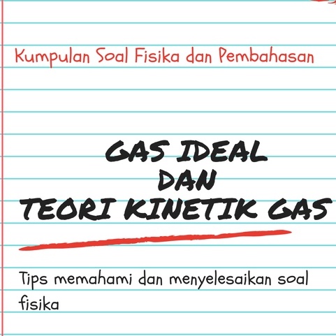 Jual Buku Fisika Latihan Soal dan Pembahasan Soal Fisika tentang Gas ...