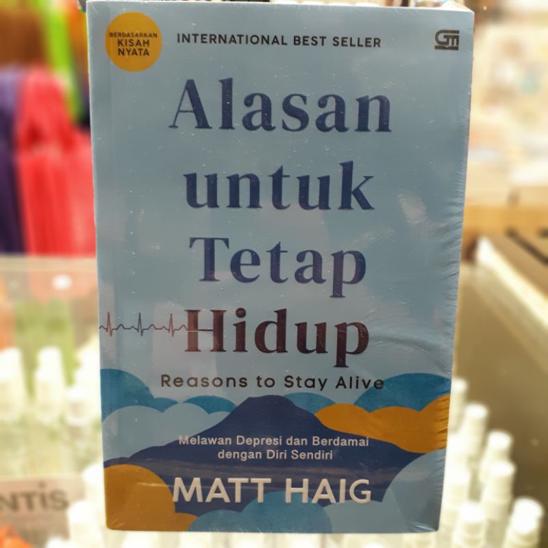 Jual BUKU ALASAN UNTUK TETAP HIDUP | MATT HAIG | Shopee Indonesia