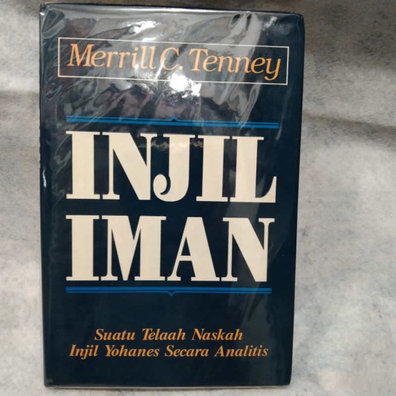 Jual Injil Iman suatu telaah naskah Injil Yohanes secara Analitis ...